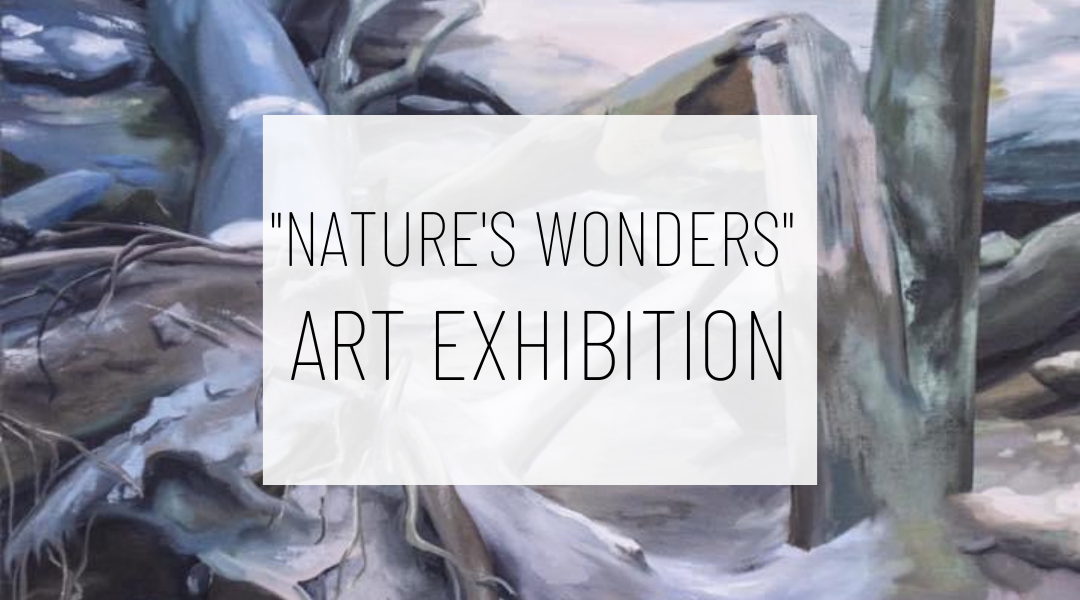 Nature’s Wonder Art Exhibition 2023 | Ten Moir Gallery
