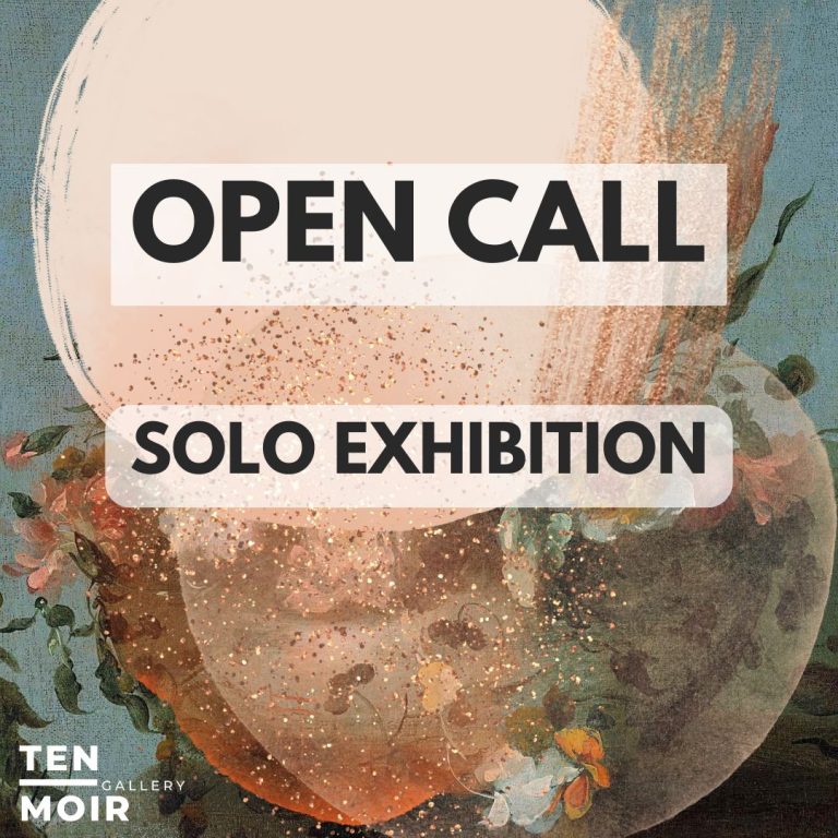 Open Call for Artist | International Art Competitions – Ten Moir Gallery